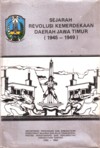 SEJARAH REVOLUSI KEMERDEKAAN DAERAH JAWA TIMUR (1945-1949) | PUSTAKA ...