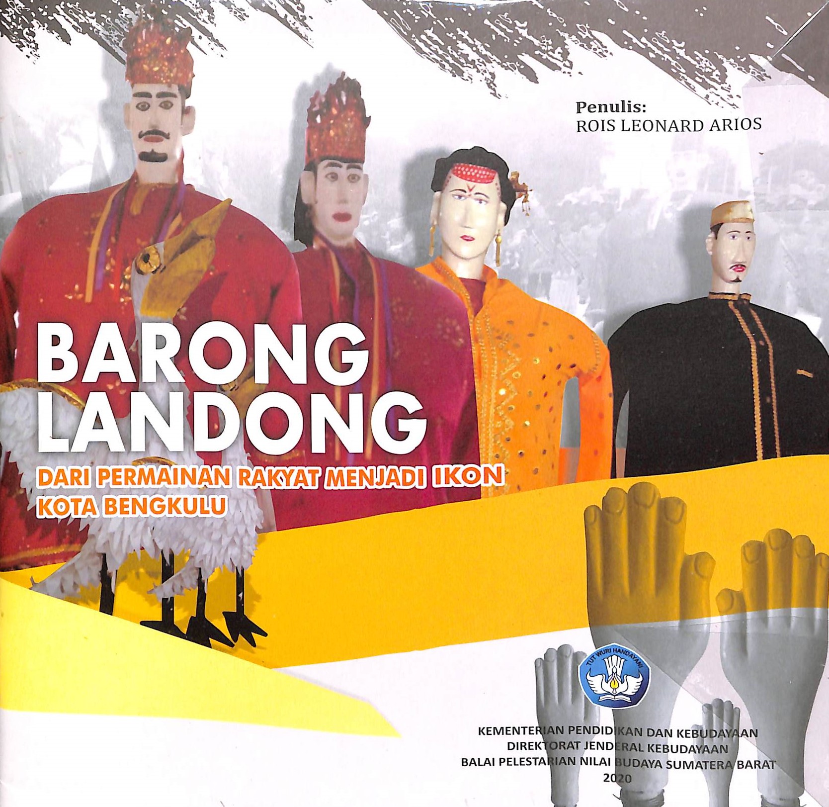 BARONG LANDONG DARI PERMAINAN RAKYAT MENJADI IKON KOTA BENGKULU ...